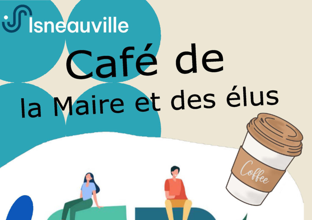 Café de la Maire et des élus - Ville d'Isneauville